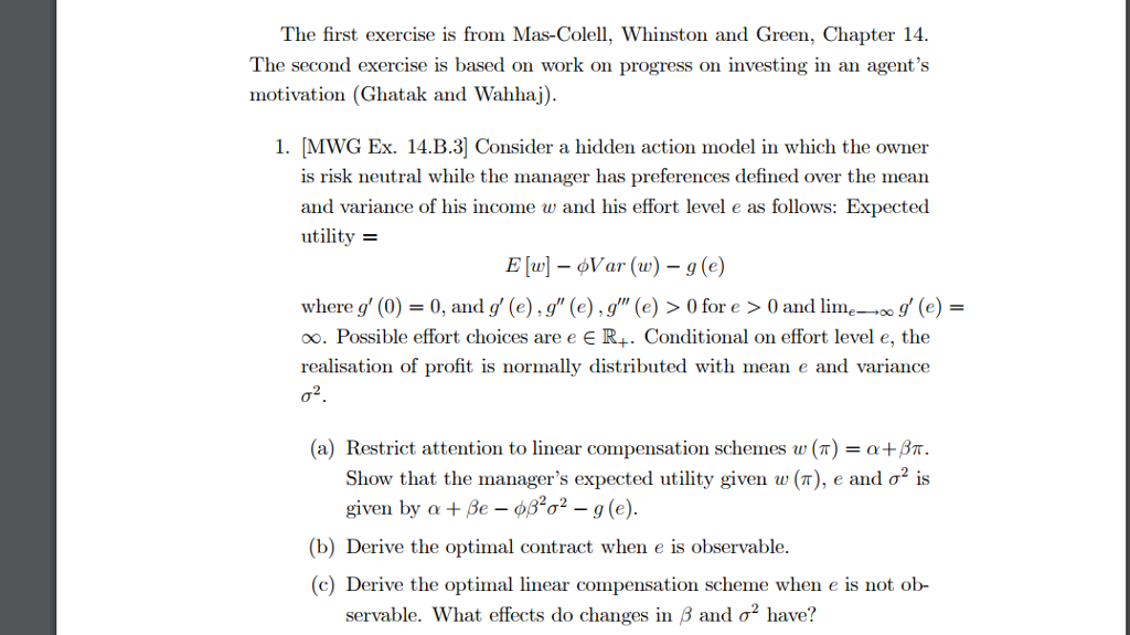The first exercise is from Mas-Colell, Whinston and | Chegg.com