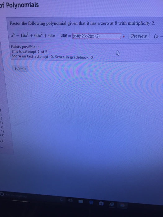 Solved Factor the following polynomial given that it has a | Chegg.com
