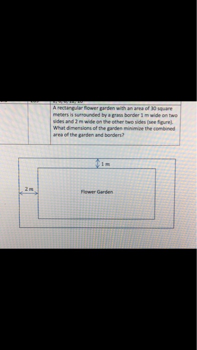 Solved A rectangular flower garden with an area of 30 square | Chegg.com
