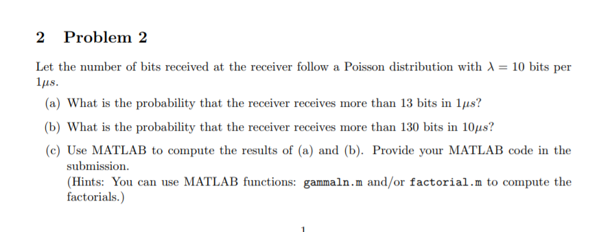 Solved 2 Problem 2 Let the number of bits received at the | Chegg.com