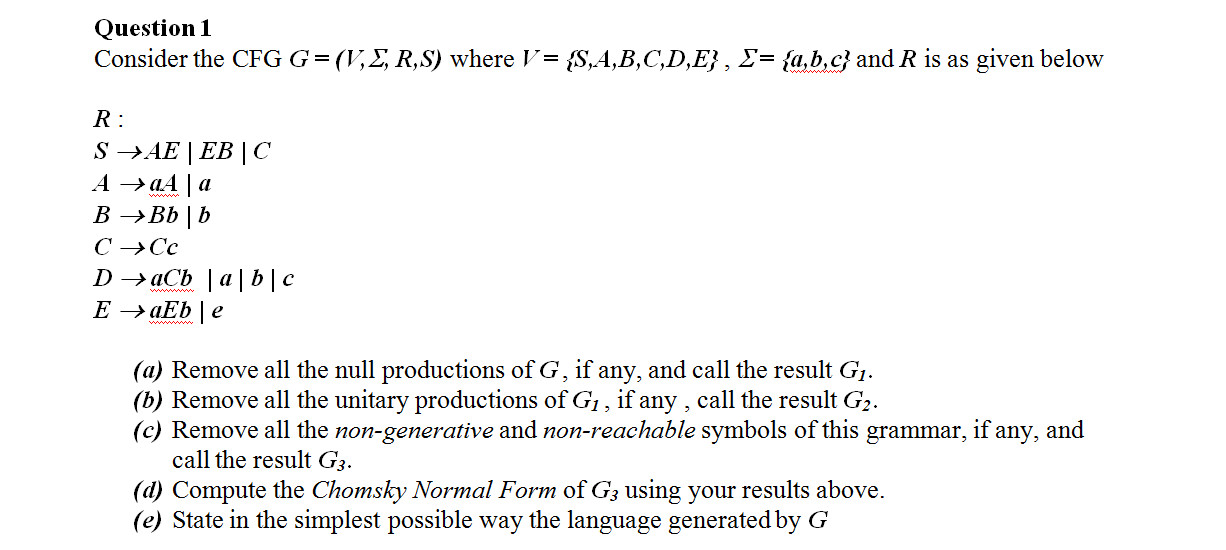 Solved Question 1 Consider the CFG G R,S) where ESA, B, C, | Chegg.com