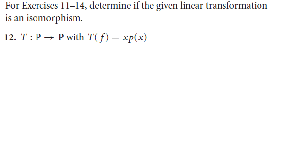 For Exercises 11-14, determine if the given linear | Chegg.com