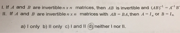 Solved If A and B are invertible n times n matrices, then AB | Chegg.com