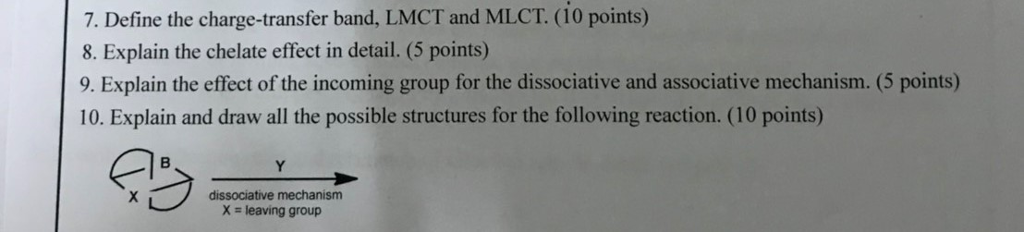 Solved 7. Define the charge-transfer band, LMCT and MLCT.(io | Chegg.com