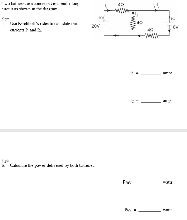 Solved Two batteries are connected in a multi-loop circuit | Chegg.com