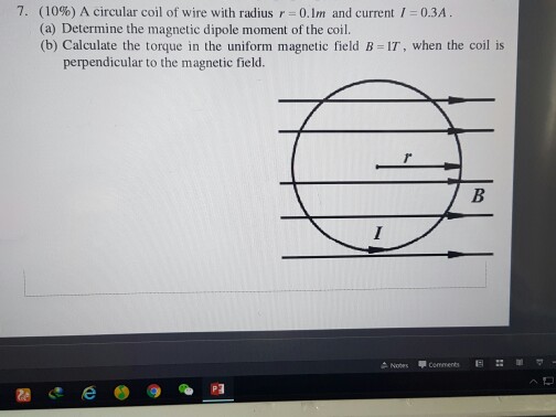 Solved A circular coil of wire with radius r = 0.1m and | Chegg.com