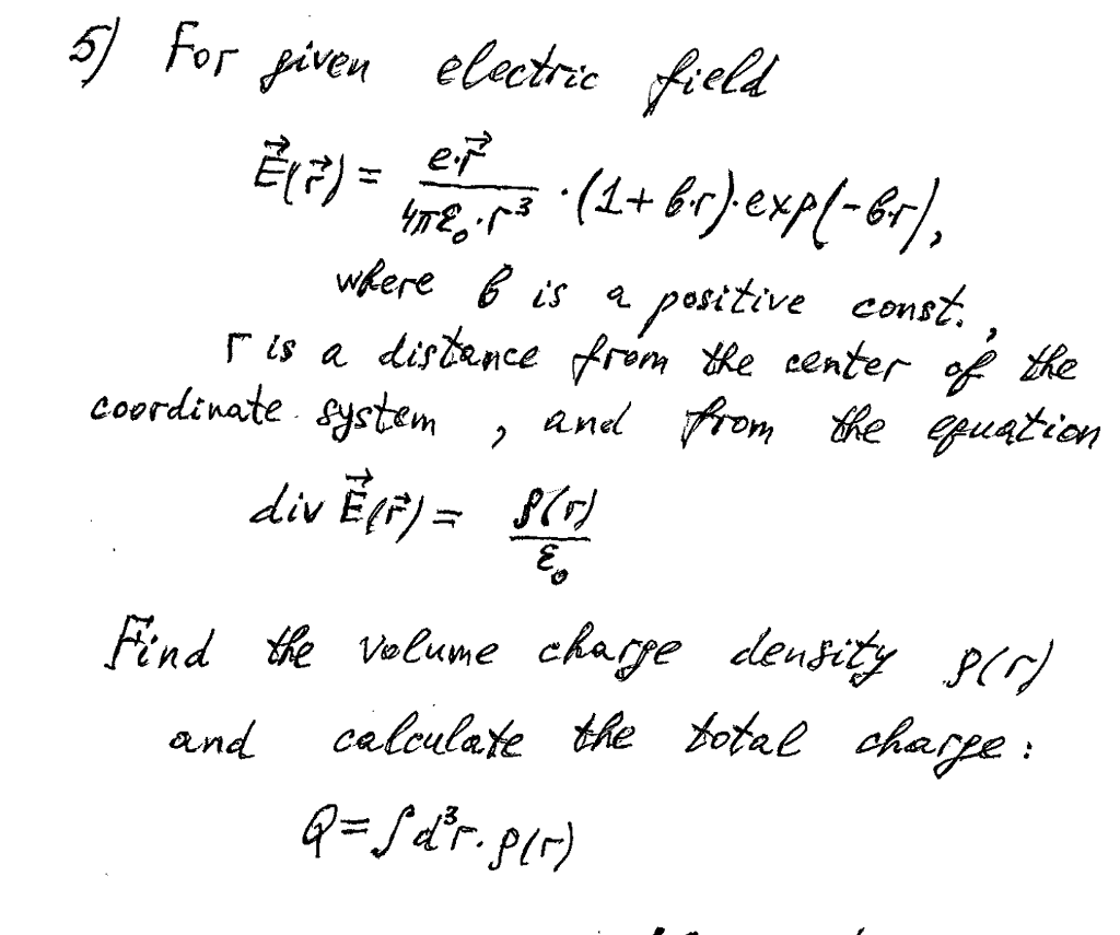 Solved For given electric field E vector (r vector) = e | Chegg.com
