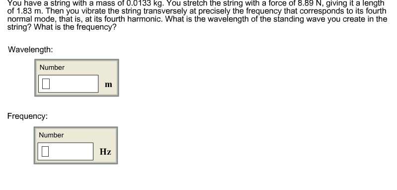 Solved You have a string with a mass of 0.0133 kg. You | Chegg.com