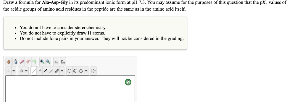 Solved Draw a formula for Ala-Ser-Gly (A-S-G) in its | Chegg.com