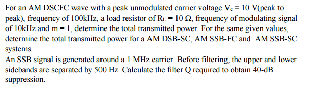 Solved For an AM DSCFC wave with a peak unmodulated carrier | Chegg.com