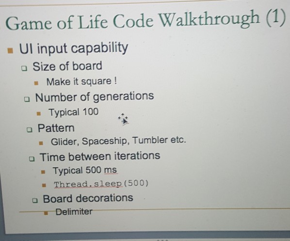 Solved It's a Game of Life project using Object and Class in | Chegg.com