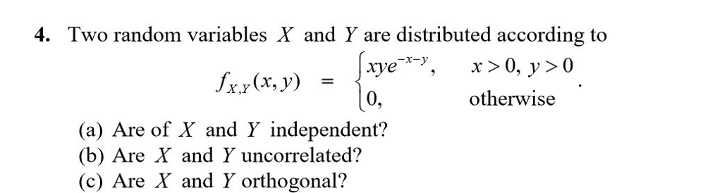Solved 4. Two random variables X and Y are distributed | Chegg.com