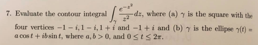 Solved Evaluate the contour integral integral_gamma | Chegg.com