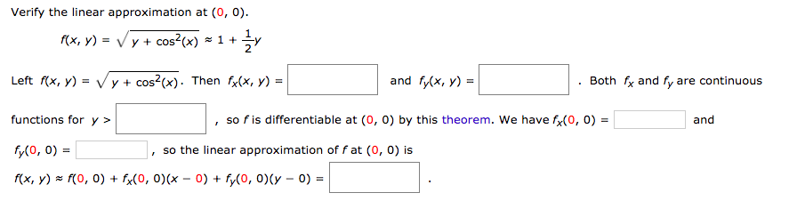 Solved Verify The Linear Approximation At 0 0 Left F X