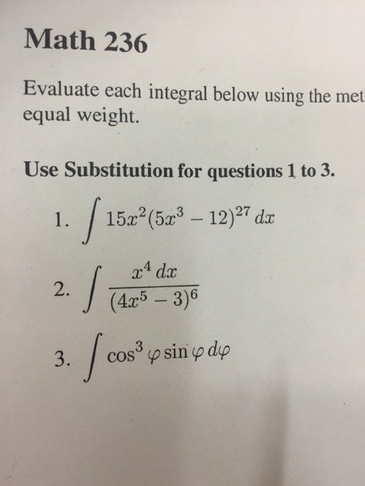 Solved Evaluate each integral below using the met equal | Chegg.com