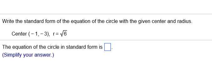 Solved Write the standard form of the equation of the circle | Chegg.com