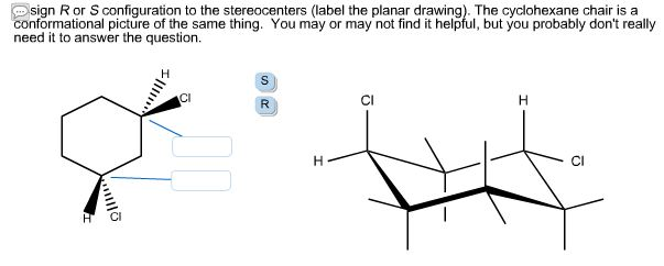 Solved Assign R Or S Configuration To The Stereocenters