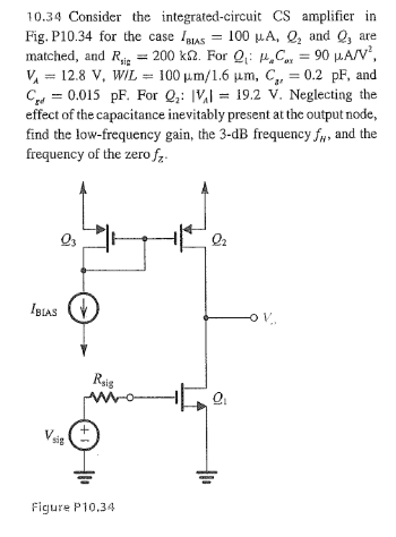 Solved Consider the integrated-circuit CS amplifier in Fig. | Chegg.com