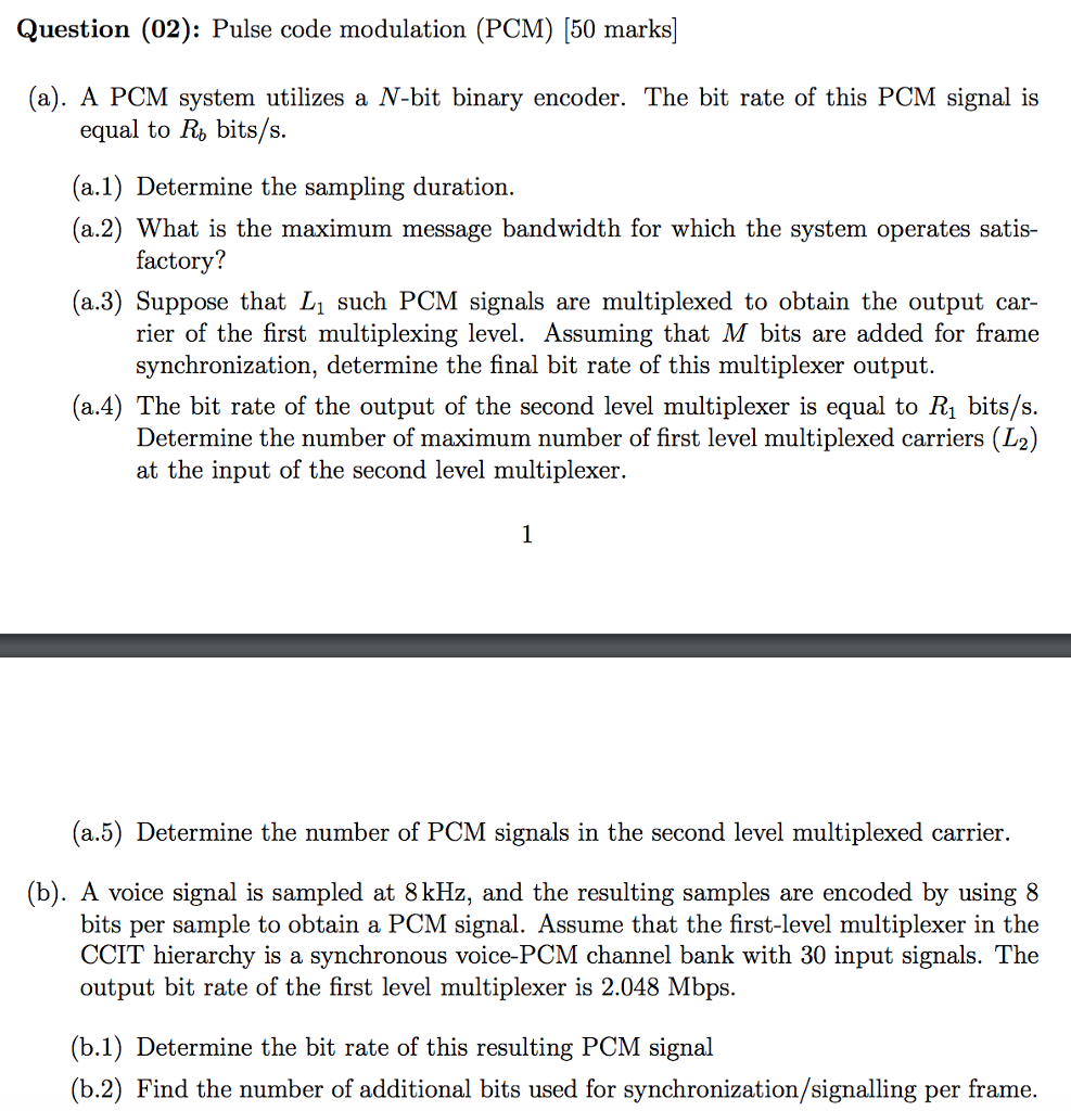 Solved Question (02): Pulse code modulation (PCM) [50 marks] | Chegg.com