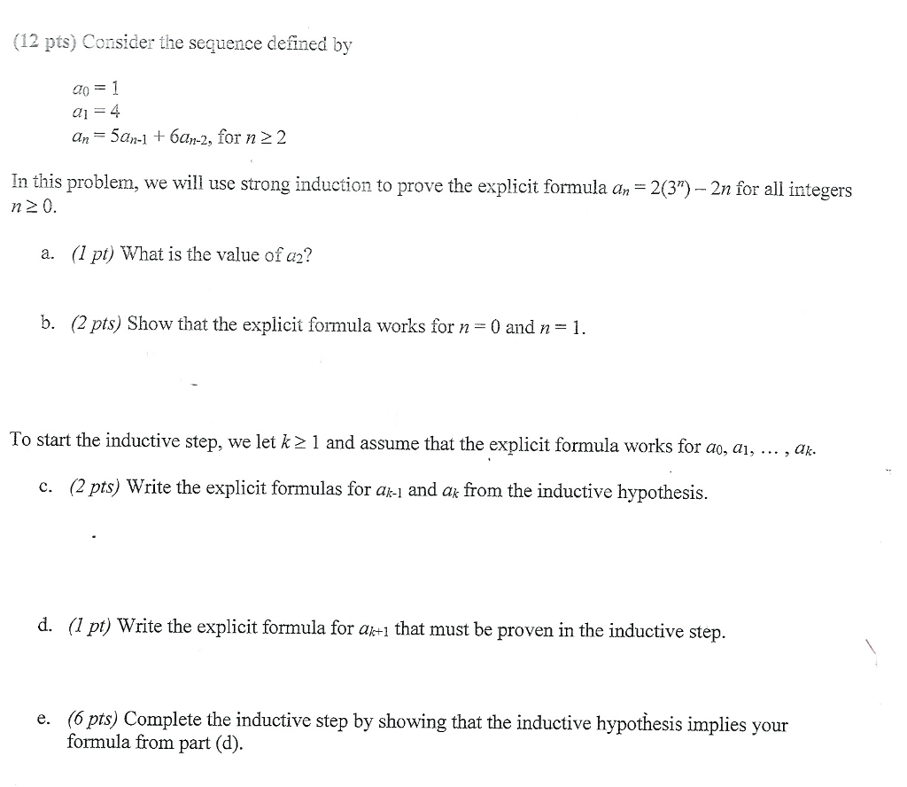 Solved (12 pts) Consider the sequence defined by a1-4 an 5an | Chegg.com