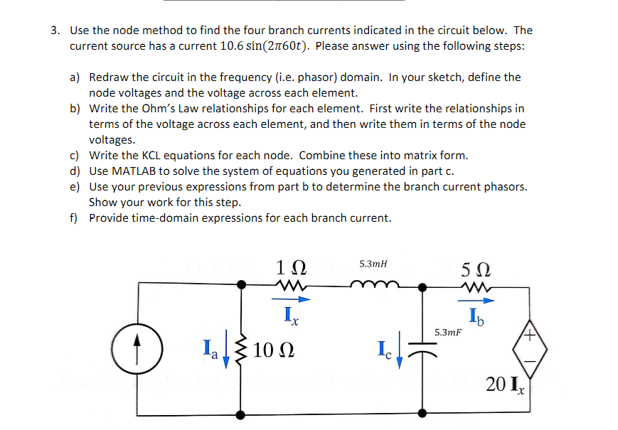 Solved 3. Use the node method to find the four branch | Chegg.com
