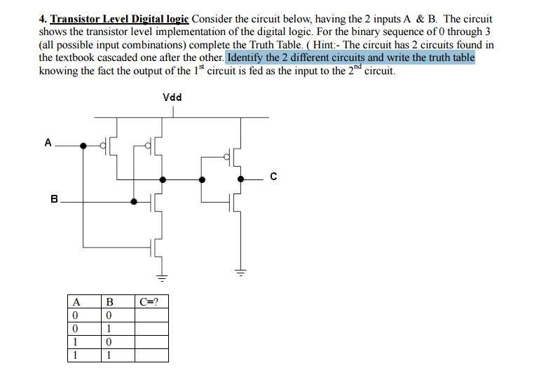 Solved Transistor Level Digital logic Consider the circuit | Chegg.com