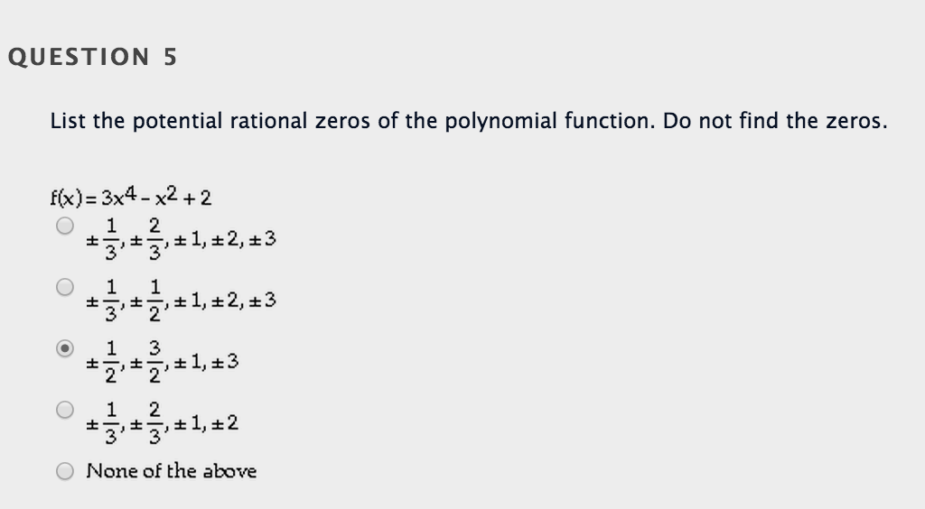 Solved List the potential rational zeros of the polynomial | Chegg.com
