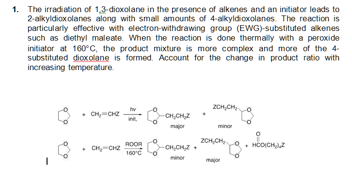 Solved 1. The irradiation of 1,3-dioxolane in the presence | Chegg.com