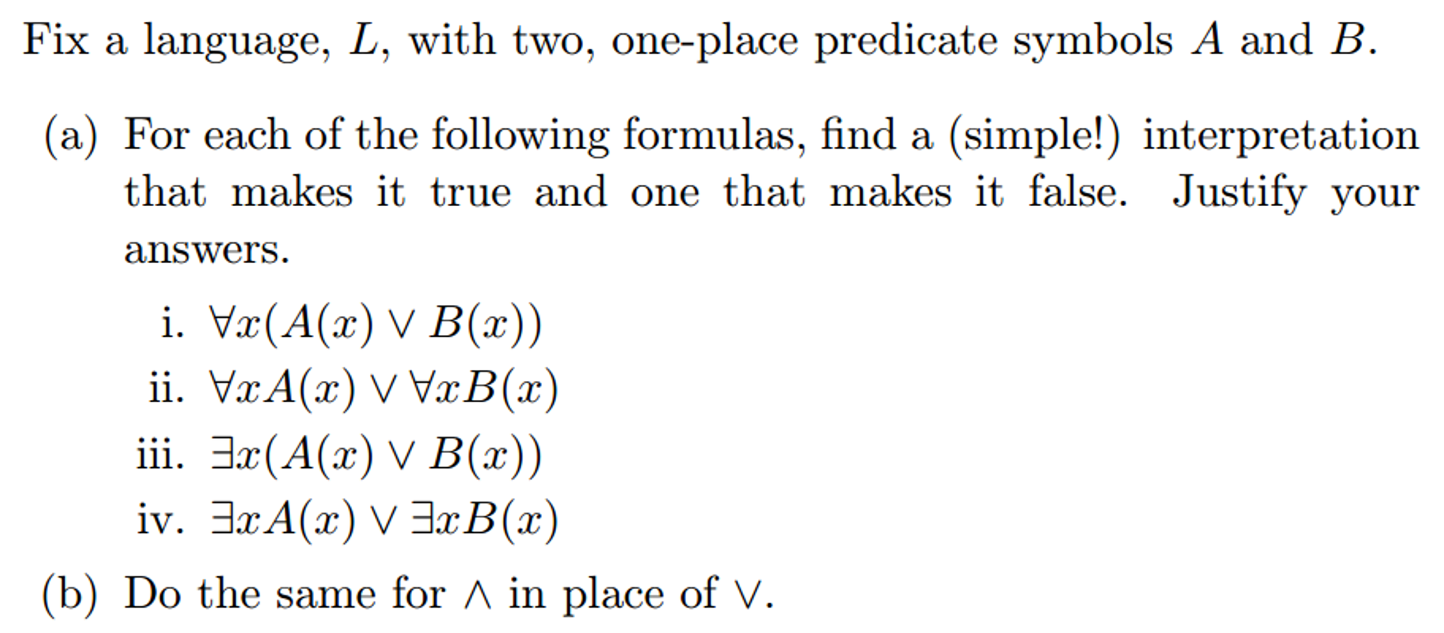 Solved Fix a language, L, with two, one-place predicate | Chegg.com