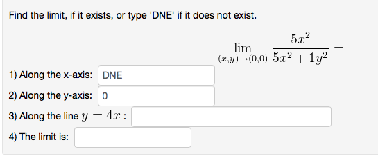 Solved Find the limit, if it exists, or type 'DNE' if it | Chegg.com