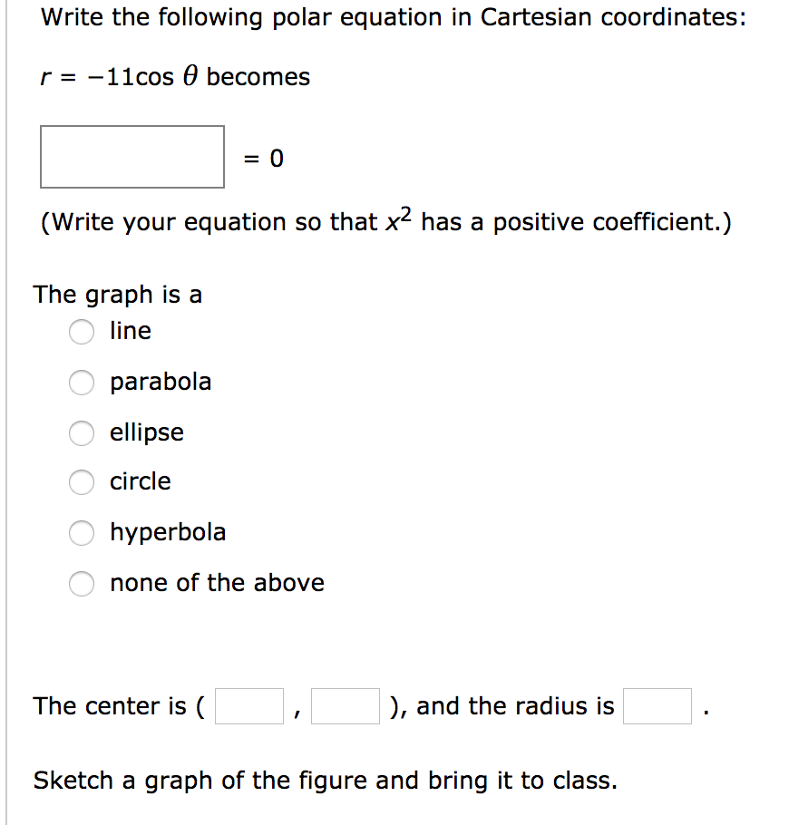Solved Write the following polar equation in Cartesian | Chegg.com