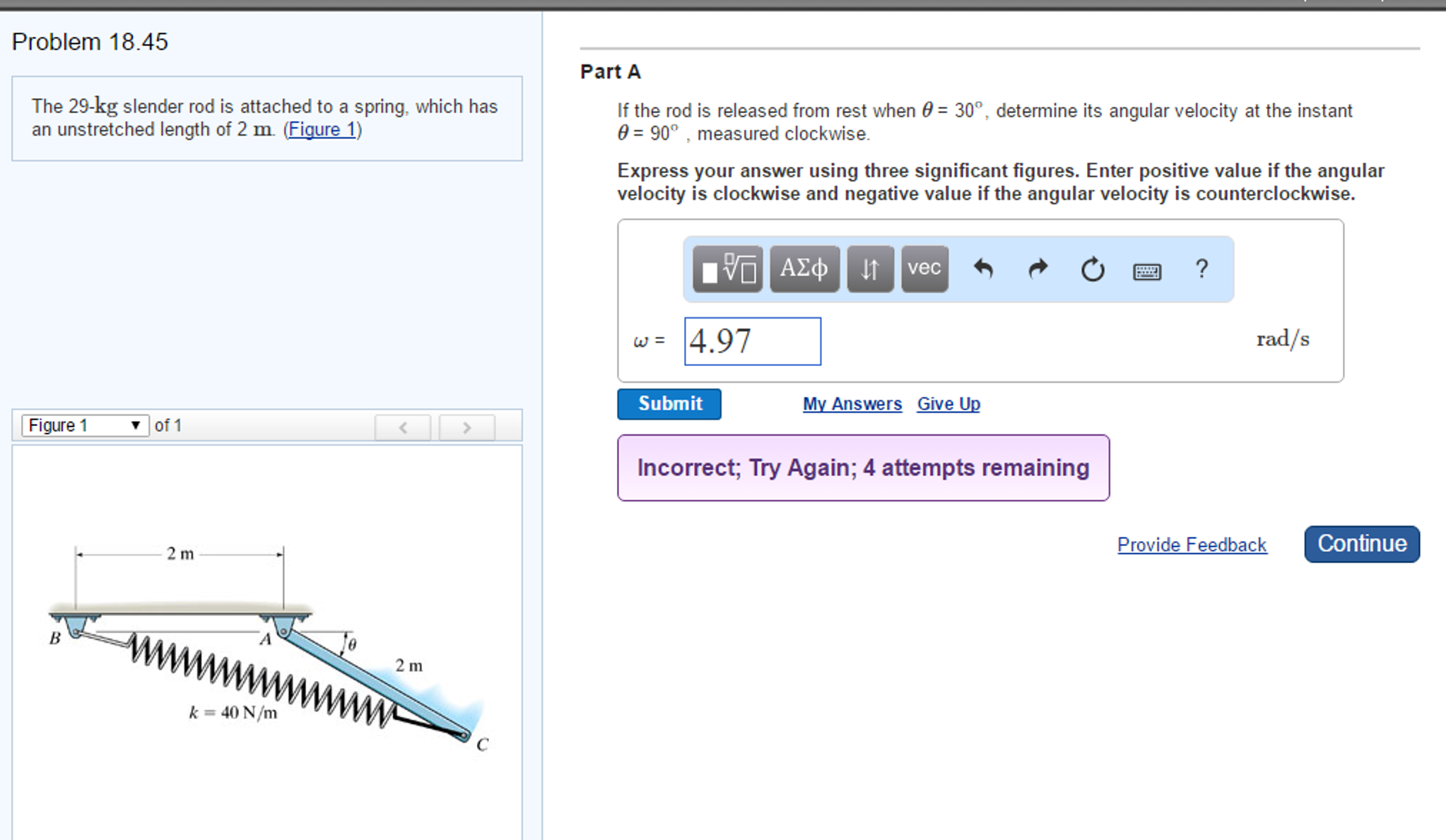 Solved The 29-kg slender rod is attached to a spring, which | Chegg.com