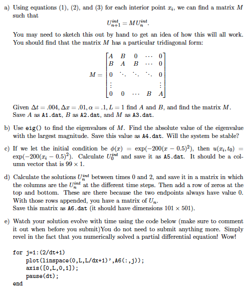 Solved Problem 1: The Heat Equation We spent a couple weeks | Chegg.com