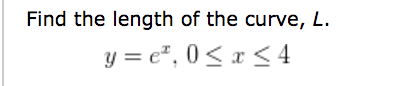 Solved Find the length of the curve, L | Chegg.com