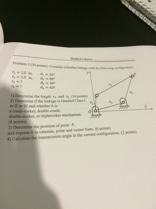 Consider a fourbar linkage with the following | Chegg.com