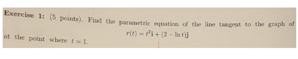 Solved xercise 1: (5 points). Find the parametric equation | Chegg.com