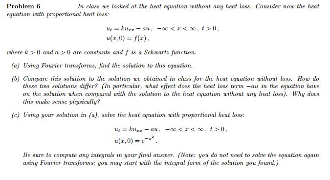 Solved In class we looked at the heat equation without any | Chegg.com