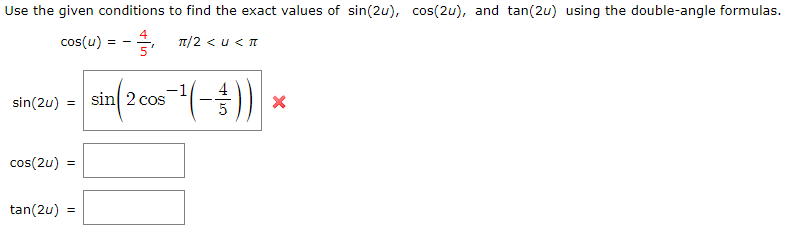 Solved Use the given conditions to find the exact values of | Chegg.com