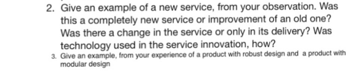 Solved Give an example of a new service, from your | Chegg.com