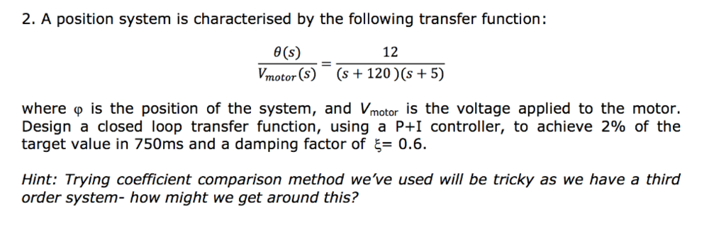 Solved 2. A position system is characterised by the | Chegg.com