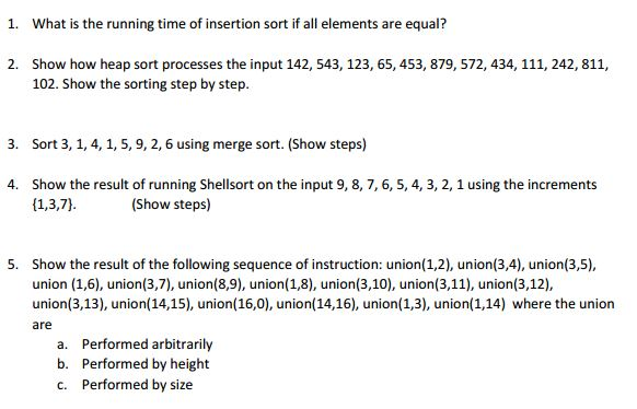 Solved What is the running time of insertion sort if all | Chegg.com