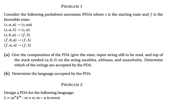 Solved PROBLEM 1 Consider the following pushdown automata | Chegg.com