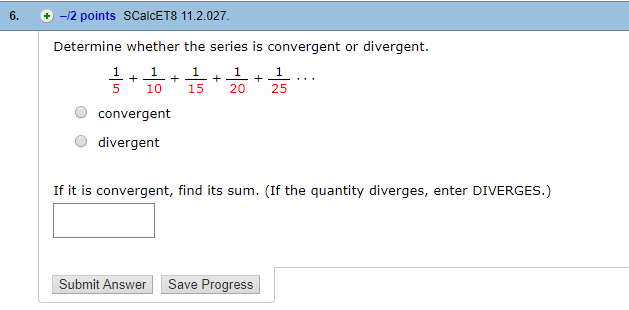 Solved +-/2 points SCalcET8 11.2.027 Determine whether the | Chegg.com