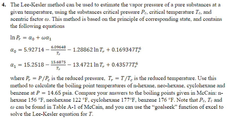 The Lee-Kesler method can be used to estimate the | Chegg.com