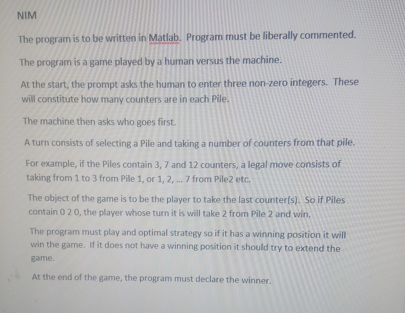 Solved NIM The program is to be written in Matlab. Program | Chegg.com