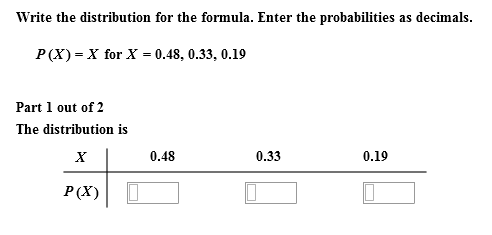 Solved Write the distribution for the formula. Enter the | Chegg.com