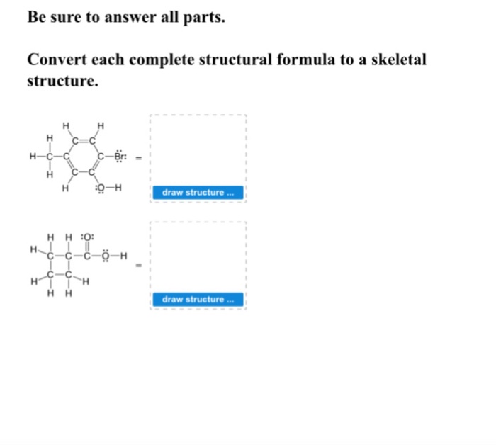 Solved Convert each complete structural formula to a | Chegg.com
