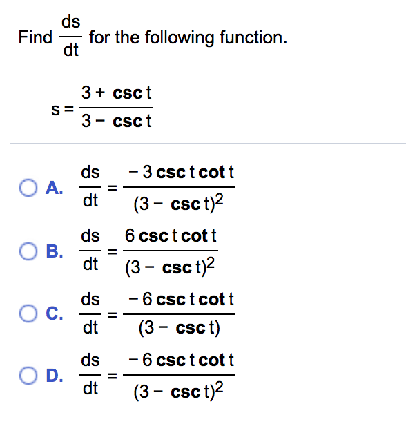 Solved Find - dt for the following function. 3 + csct 3- | Chegg.com