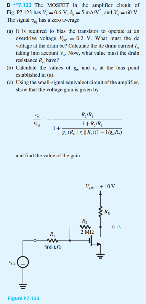 Solved D *7.123 The MOSFET in the amplifier circuit of Fig. | Chegg.com