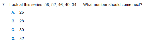 Solved 7. Look at this series: 58, 52, 46, 40, 34, What | Chegg.com